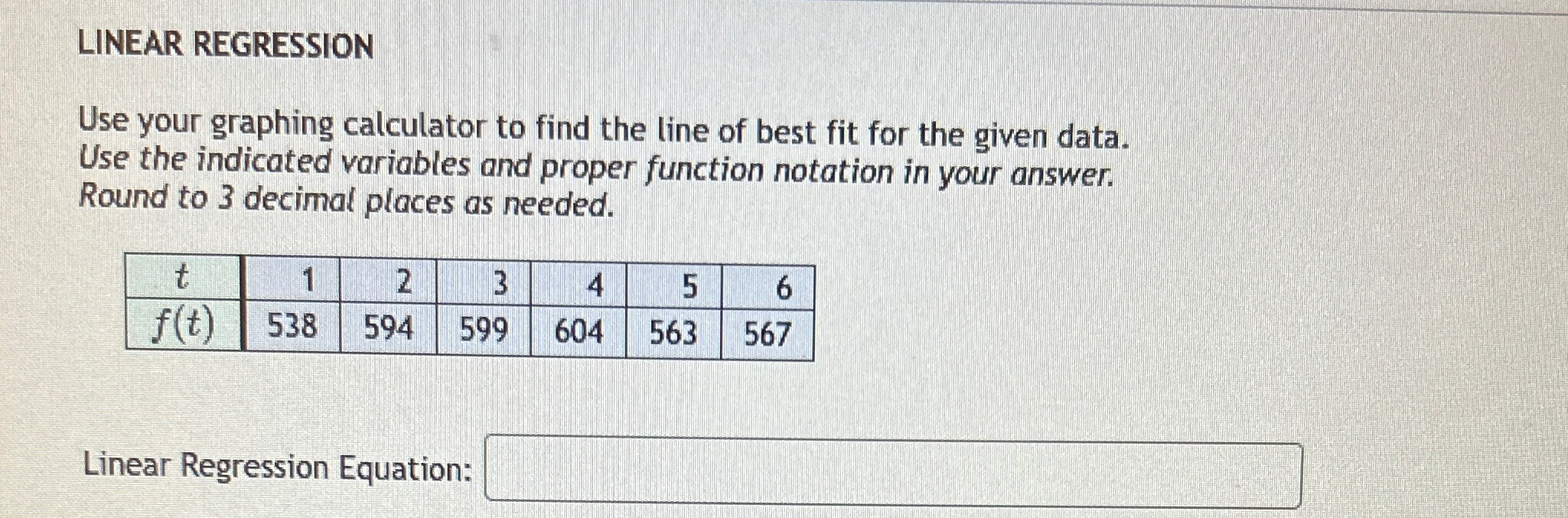Solved LINEAR REGRESSIONUse your graphing calculator to find | Chegg.com
