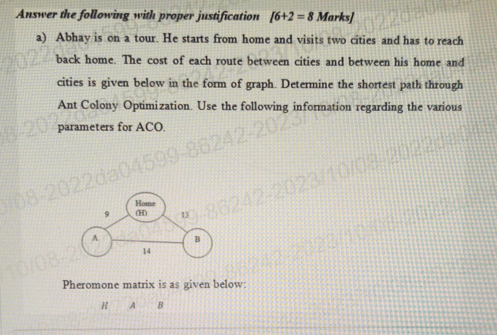 Solved Answer the following with proper justification [6+2=8 | Chegg.com
