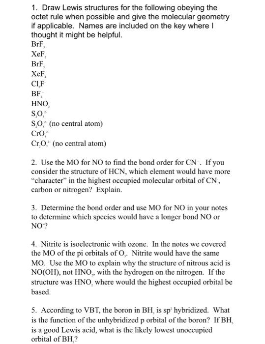 Solved 1. Draw Lewis structures for the following obeying | Chegg.com