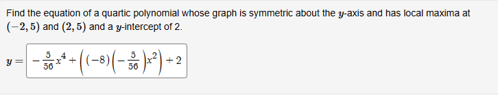 Solved Find the equation of a quartic polynomial whose graph | Chegg.com
