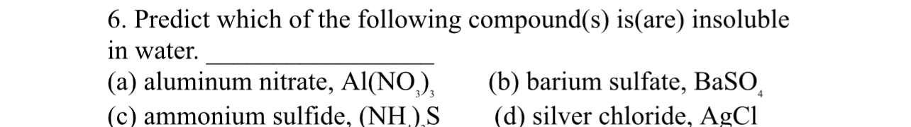 Solved Predict which of the following compound(s) ﻿is(are) | Chegg.com