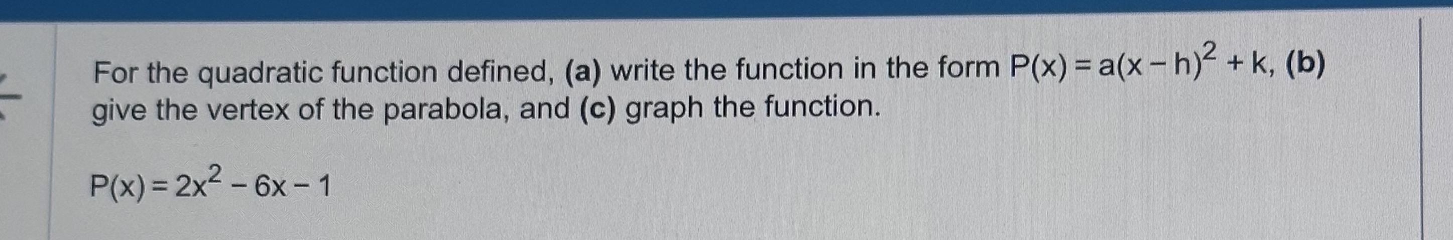 Solved For the quadratic function defined, (a) ﻿write the | Chegg.com