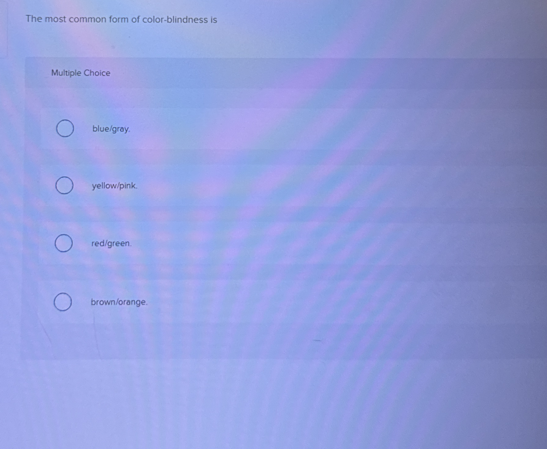 Solved The most common form of color-blindness isMultiple | Chegg.com