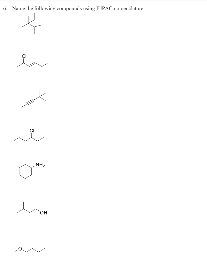 Solved Name the following compounds using IUPAC | Chegg.com