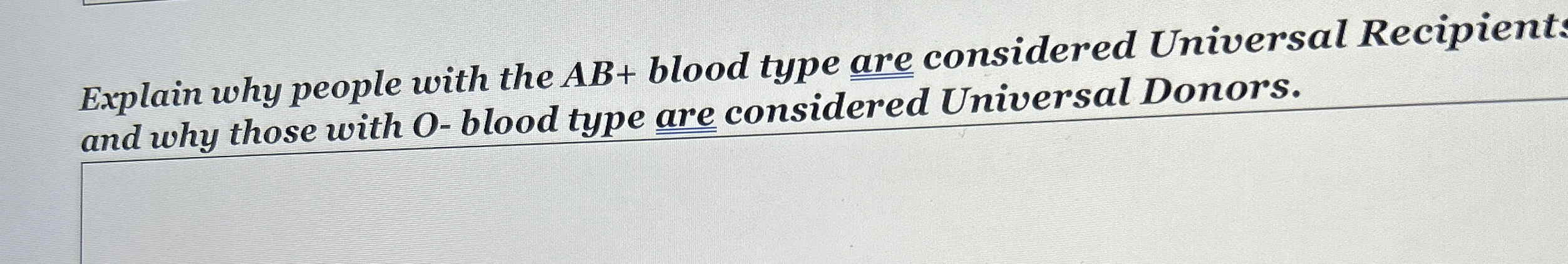 Solved Explain why people with the AB+ ﻿blood type are | Chegg.com