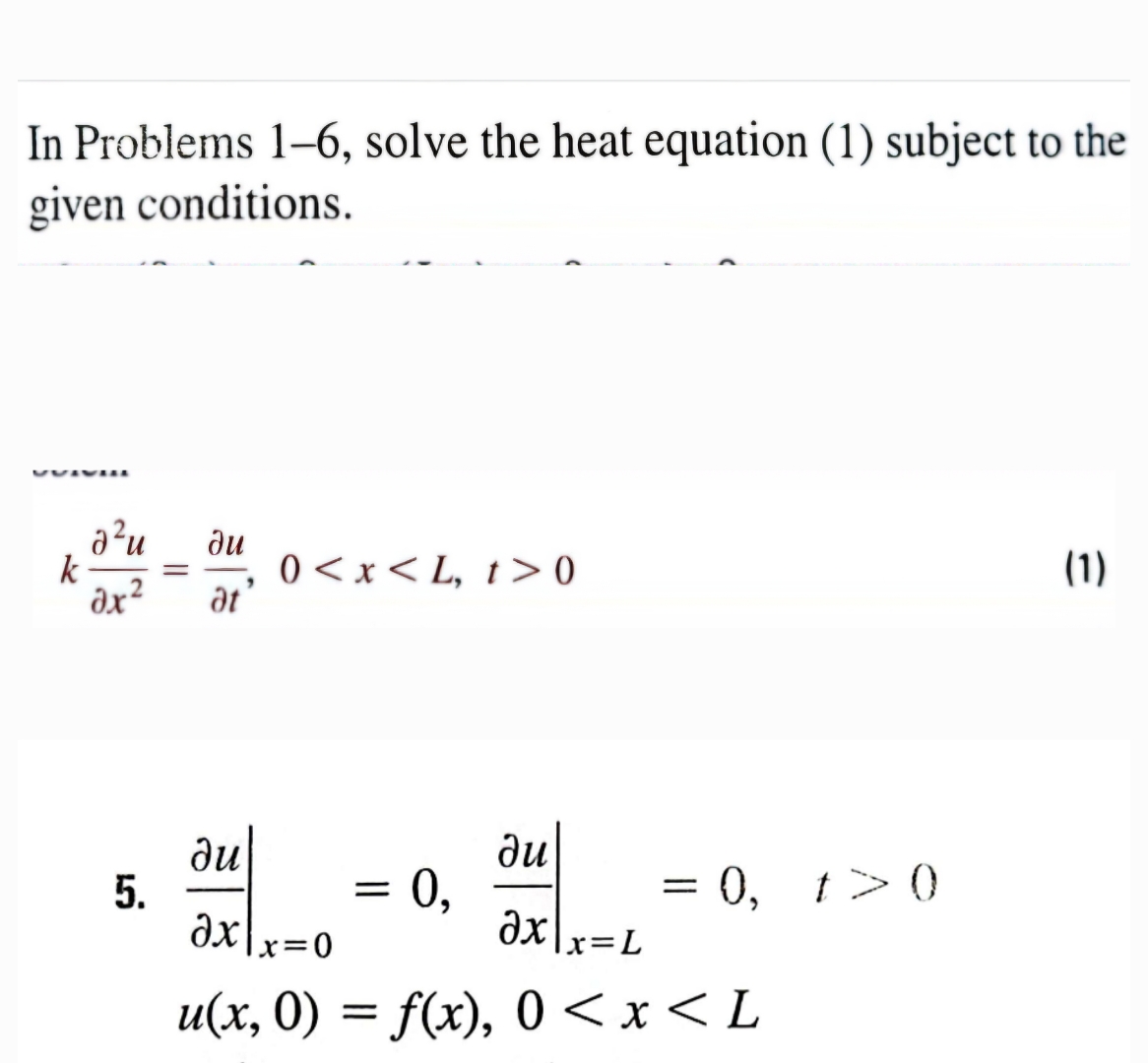 Solved In Problems 1-6, ﻿solve the heat equation (1) | Chegg.com