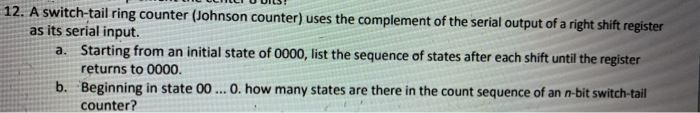 Solved 12. A switch-tail ring counter (Johnson counter) uses | Chegg.com