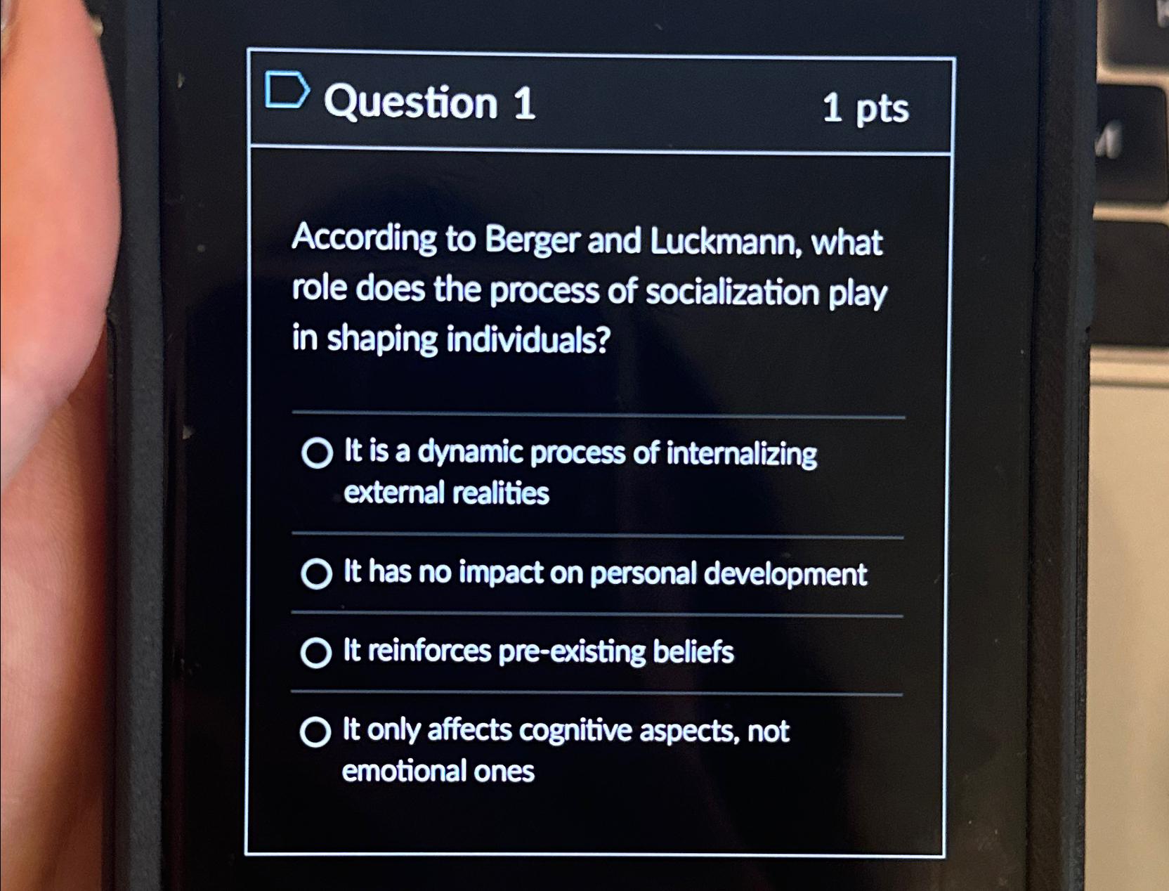 Solved Question 11 ﻿ptsAccording to Berger and Luckmann, | Chegg.com