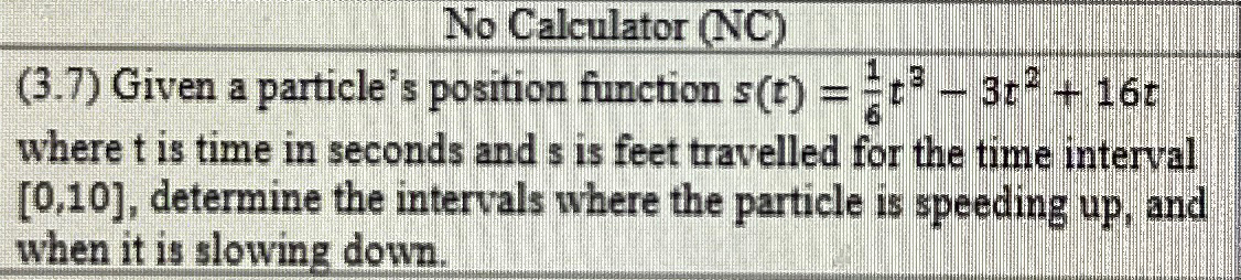 Solved No Calculator (NC)(3.7) ﻿Given a particle's position | Chegg.com