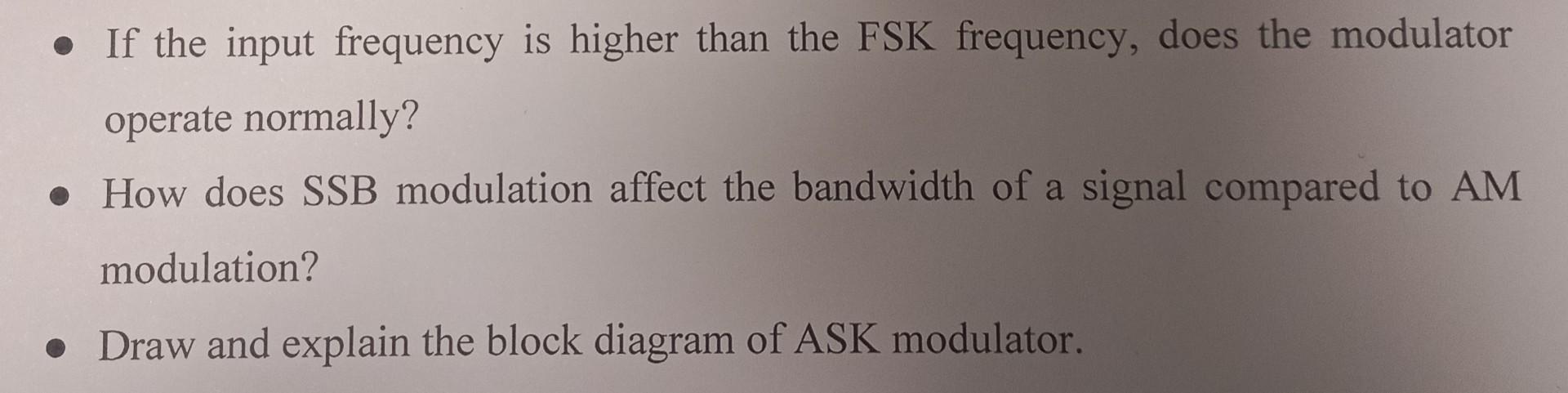 Solved If the input frequency is higher than the FSK | Chegg.com