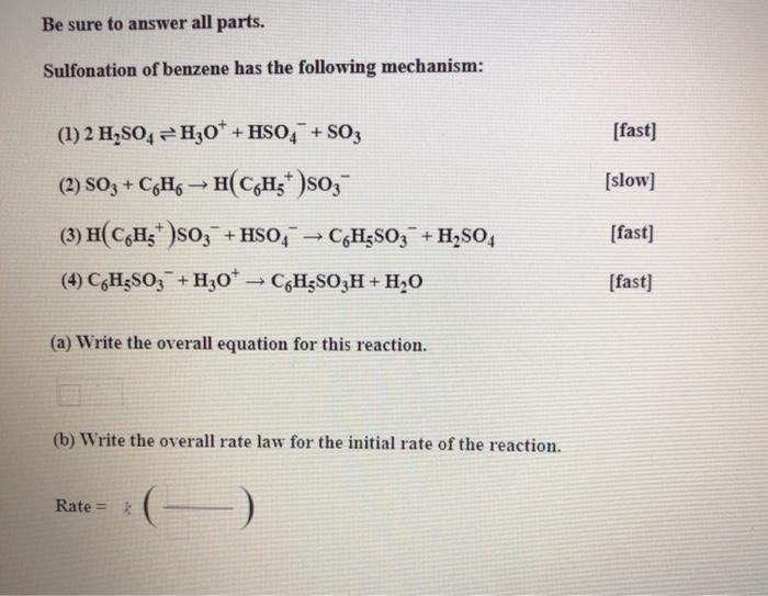 Solved Be sure to answer all parts. Sulfonation of benzene | Chegg.com