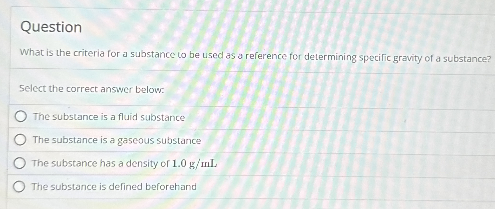 Solved QuestionWhat is the criteria for a substance to be | Chegg.com