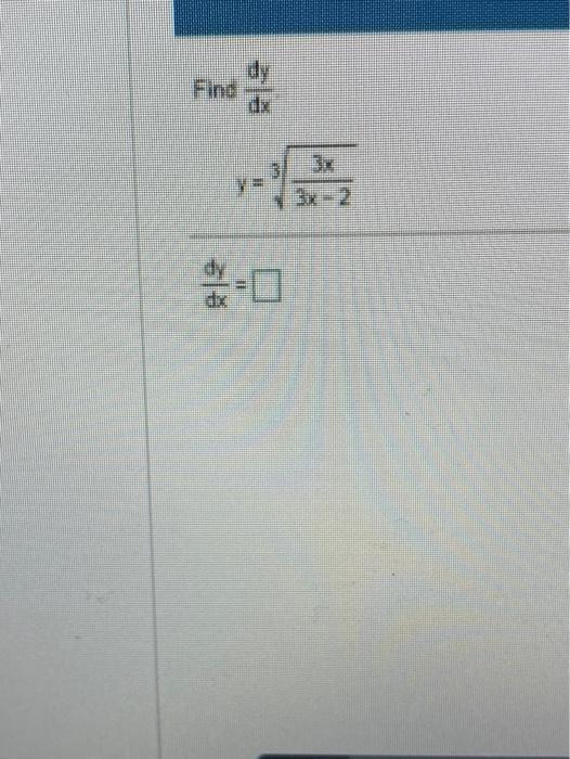 Solved dy dx 3 dy D7= * | Chegg.com