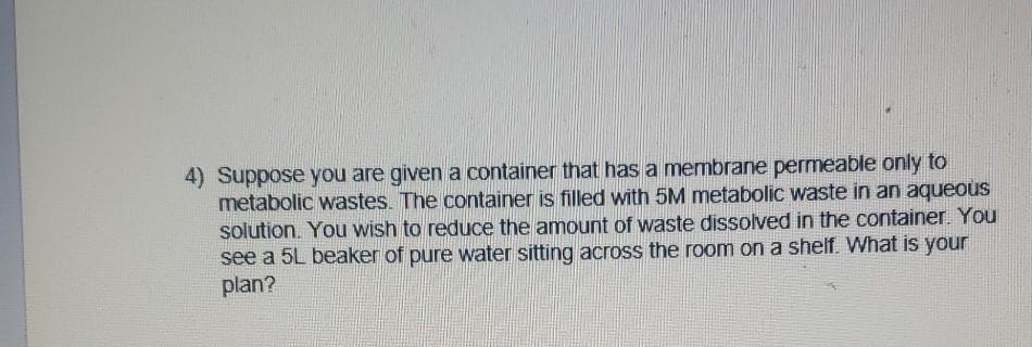 Solved 1) For each of the four bag/beaker systems explain | Chegg.com