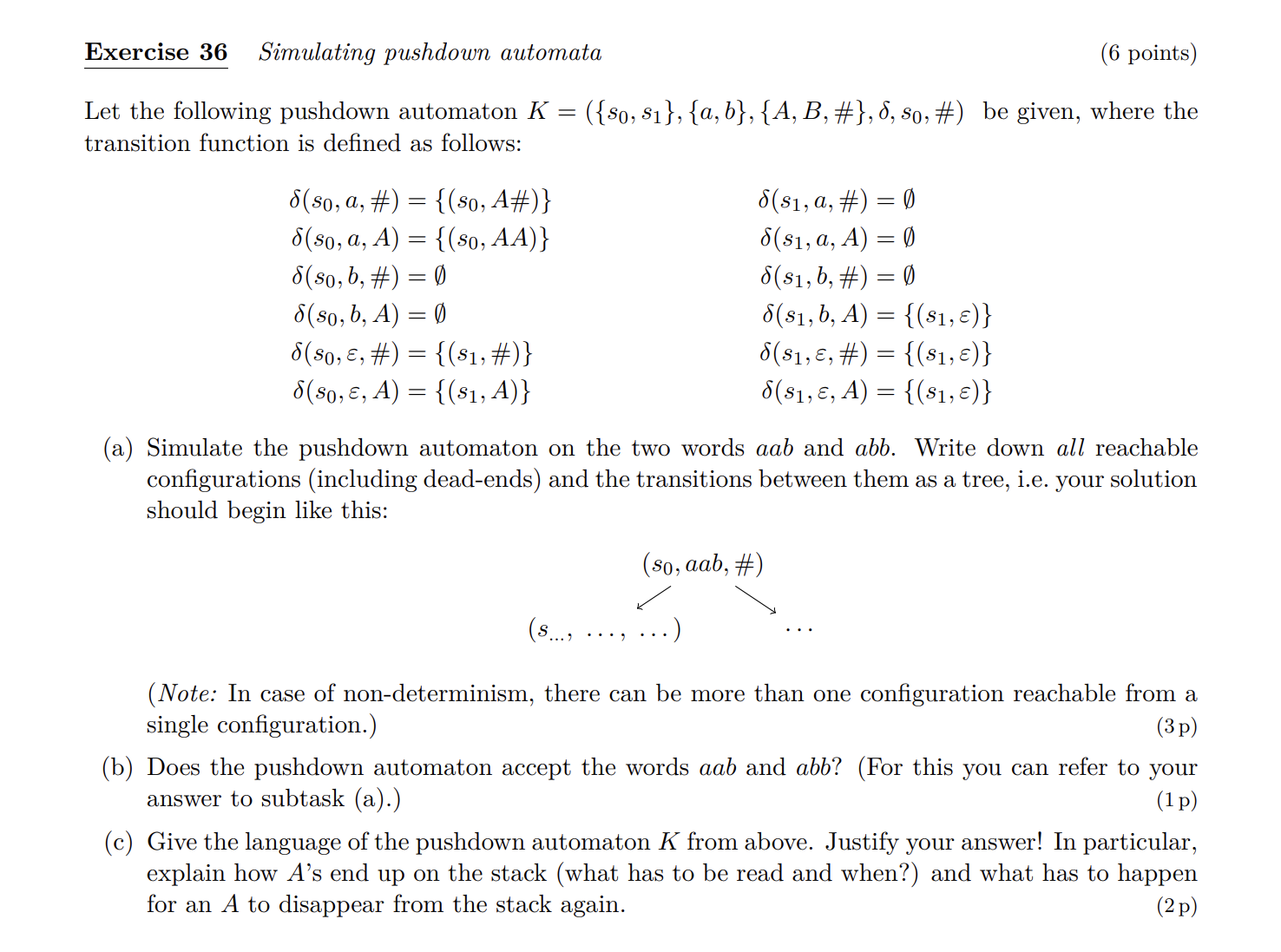 Solved (6 ﻿points)Let the following pushdown automaton | Chegg.com