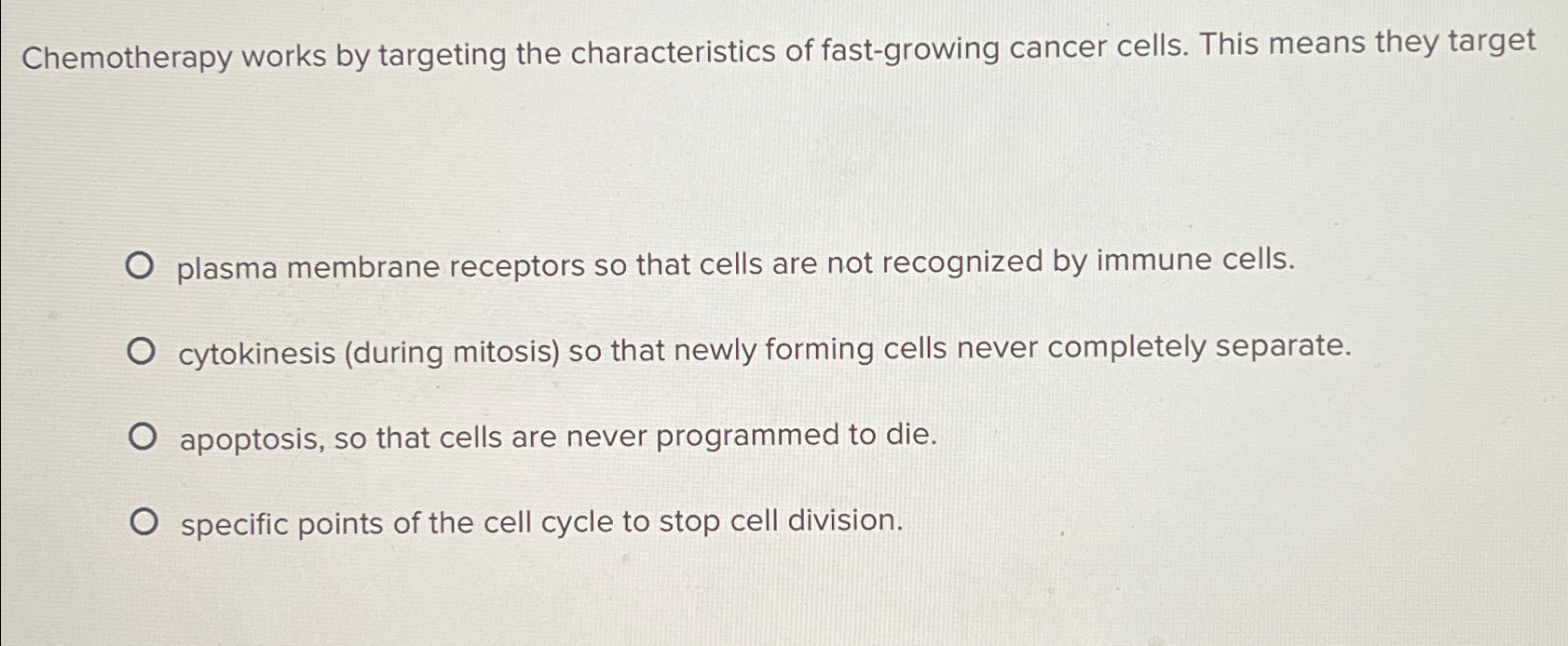 Solved Chemotherapy works by targeting the characteristics | Chegg.com