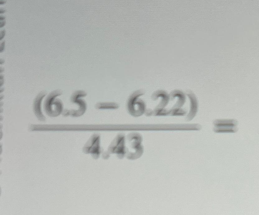 Solved (6.5-6.22)4.43= | Chegg.com