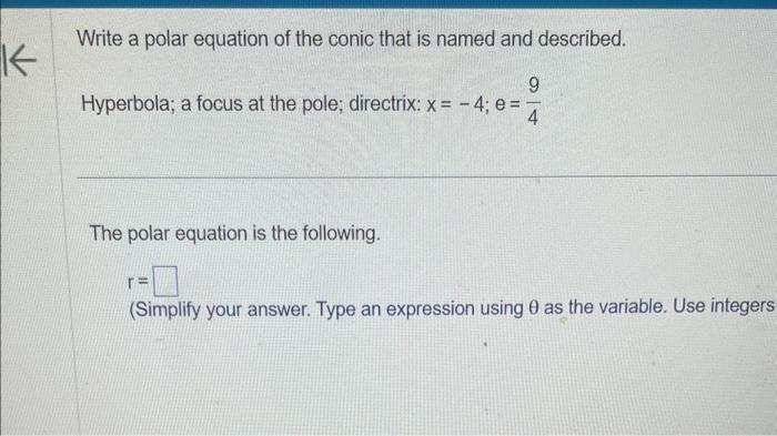 Solved Write a polar equation of the conic that is named and | Chegg.com