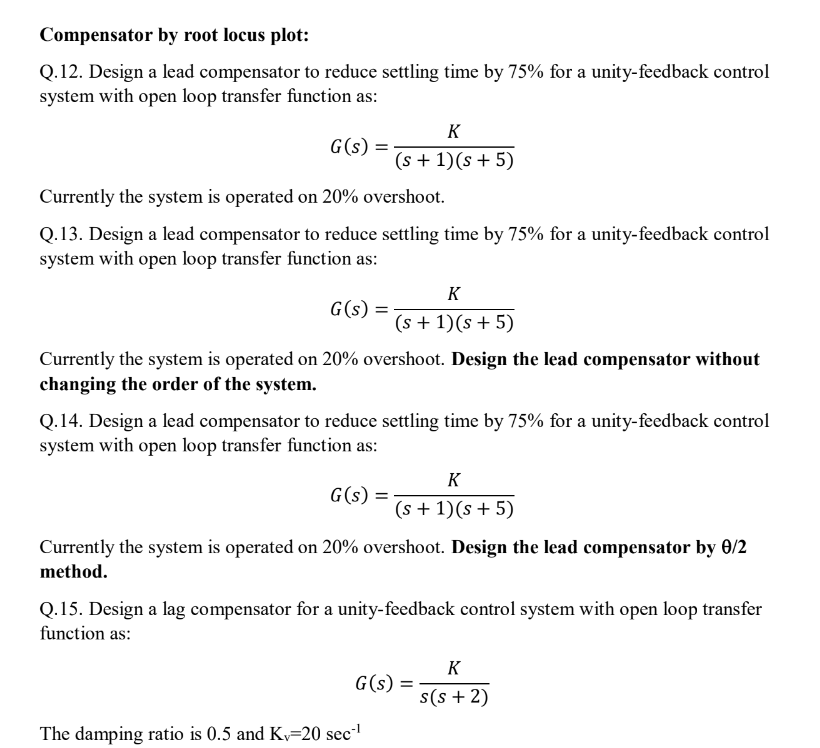 Solved Compensator by ﻿root locus plot:Q.12. ﻿Design a lead | Chegg.com