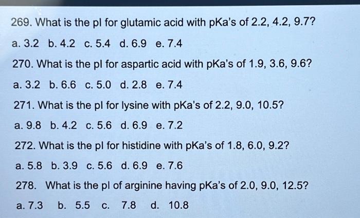 Solved 269. What is the pl for glutamic acid with pKa's of | Chegg.com
