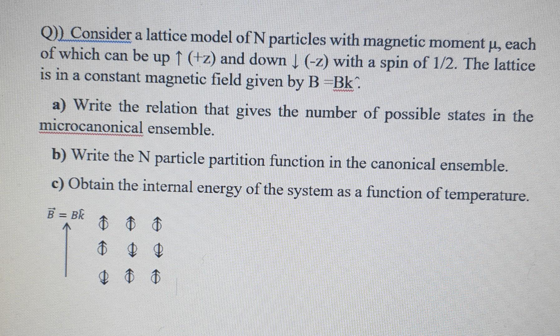 Solved Q)) Consider a lattice model of N particles with | Chegg.com