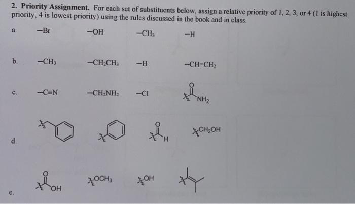 Solved 2. Priority Assignment. For each set of substituents | Chegg.com