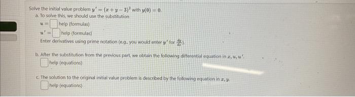 Solved Solve the initial value problen y′=(x+y−3)2 with | Chegg.com
