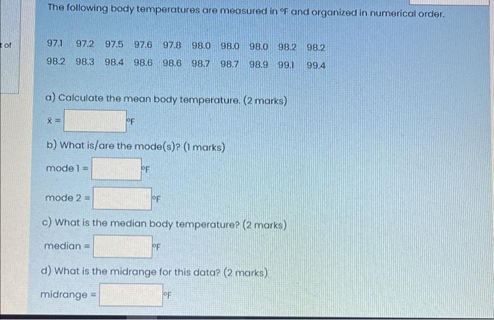 Solved The following body temperatures are measured in "F | Chegg.com