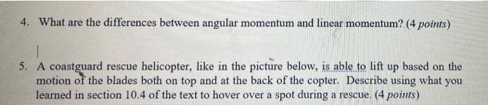 Solved 4 What Are The Differences Between Angular Momentum