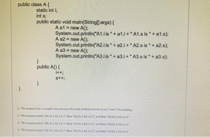 Solved public class A{ public final static int i = 5; public | Chegg.com