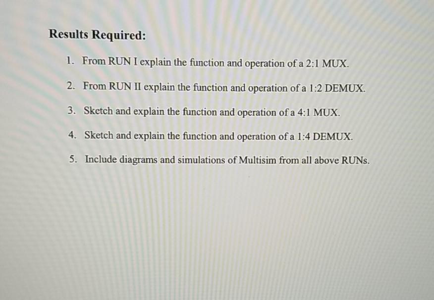 Solved Experiment #13 Title: Multiplexers and DeMultiplexers | Chegg.com