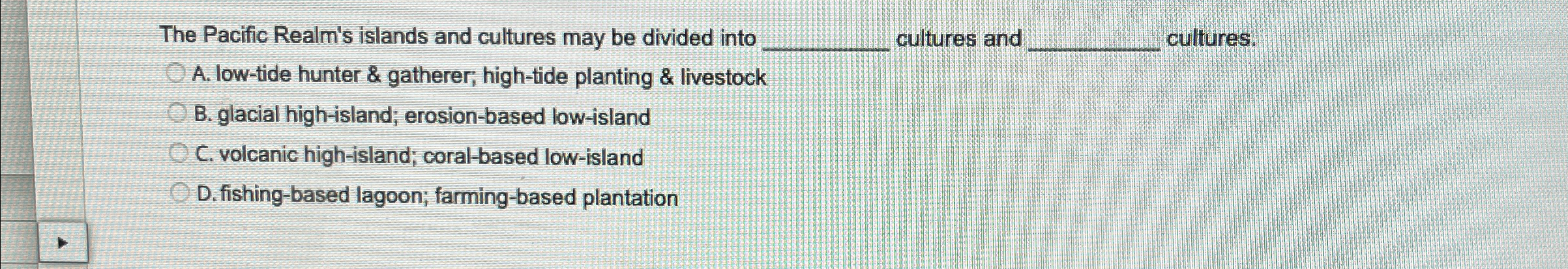 Solved The Pacific Realm's islands and cultures may be | Chegg.com