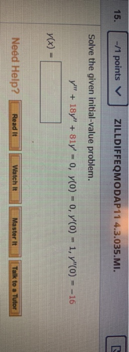 Solved Solve the given initial-value problem. 5y" + y' = | Chegg.com
