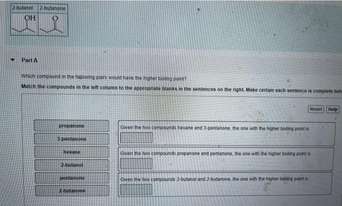 Solved 2-butanone 2-butanol OH Part A Which compound in the | Chegg.com