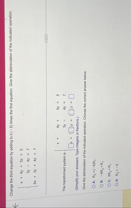 Solved Change the third equation by adding to it (−6) times | Chegg.com