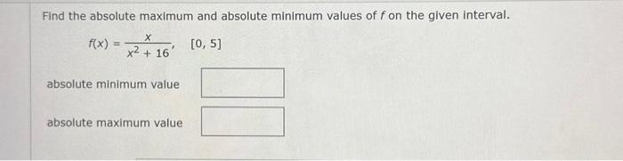 Solved Find the absolute maximum and absolute minimum values | Chegg.com