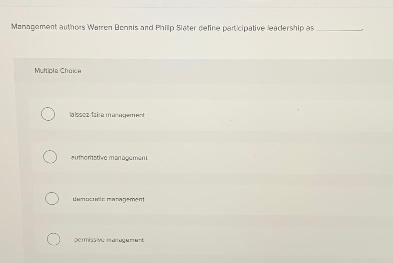 Solved Management authors Warren Bennis and Philip Slater | Chegg.com