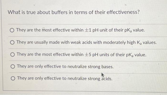 Solved What is true about buffers in terms of their | Chegg.com