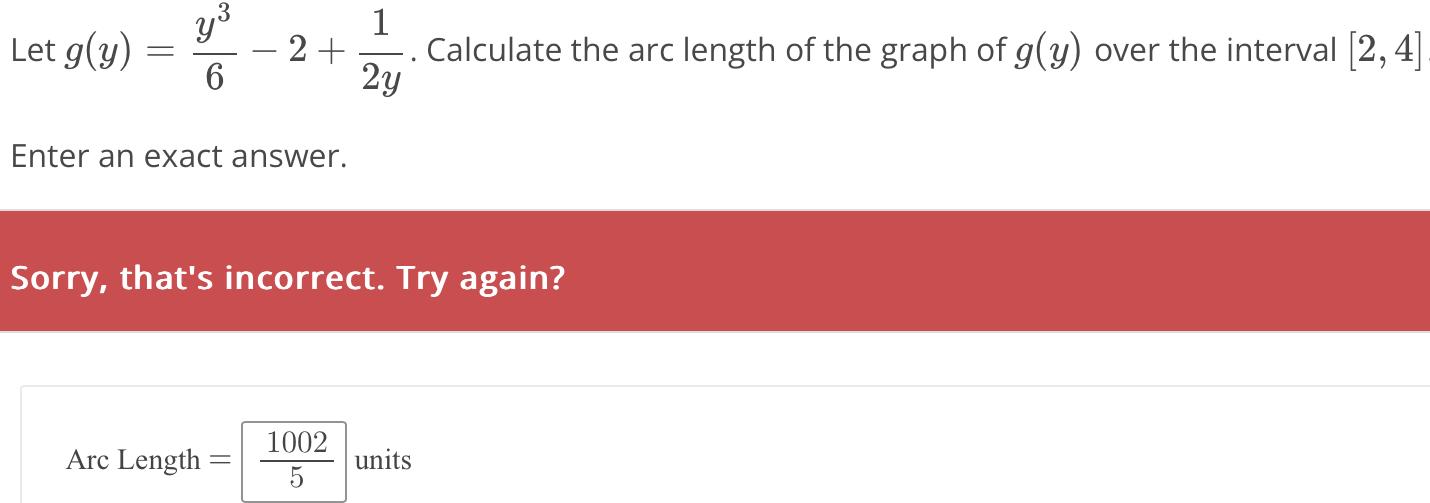 Solved Let g(y)=y36-2+12y. ﻿Calculate the arc length of the | Chegg.com