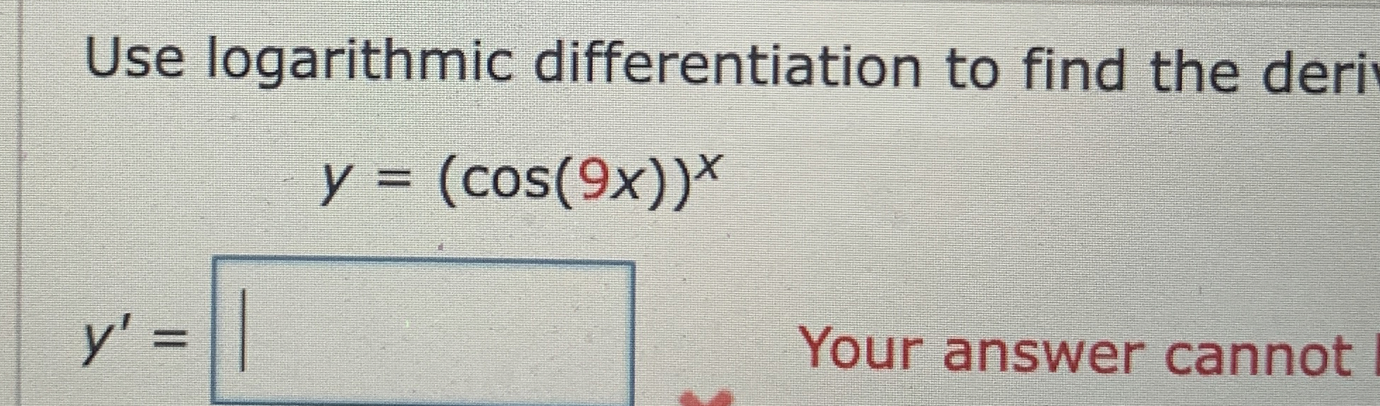 Solved Use logarithmic differentiation to find the | Chegg.com