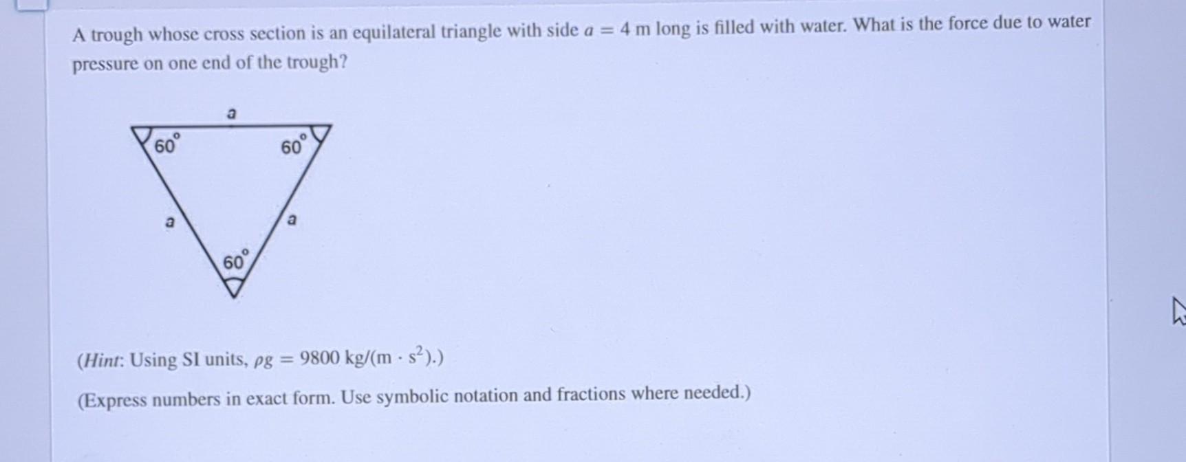 Solved A trough whose cross section is an equilateral | Chegg.com