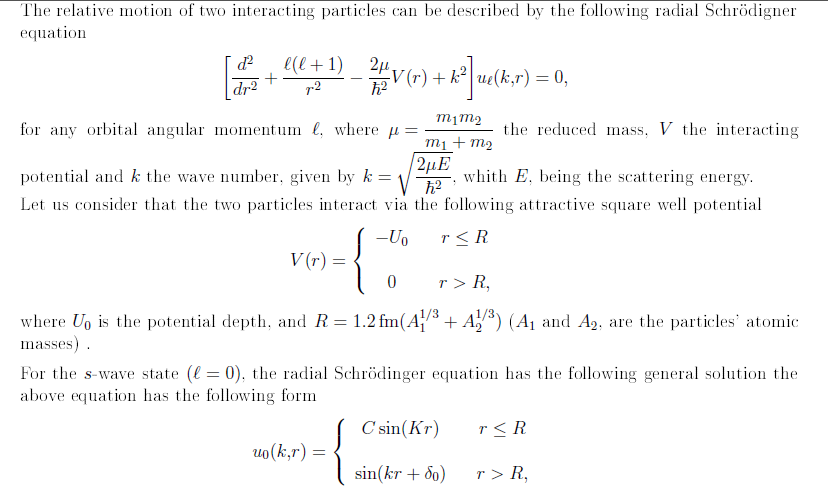 where C, ﻿is a normalization constant, K=2μℏ2(k+U0)2, | Chegg.com
