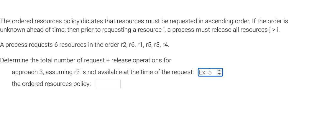 Solved The ordered resources policy dictates that resources | Chegg.com