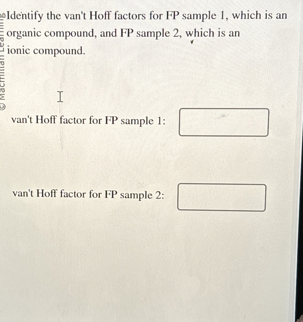 Solved Identify the van't Hoff factors for FP sample 1, | Chegg.com