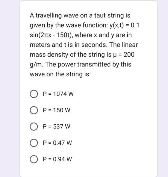 Solved A travelling wave on a taut string is given by the | Chegg.com