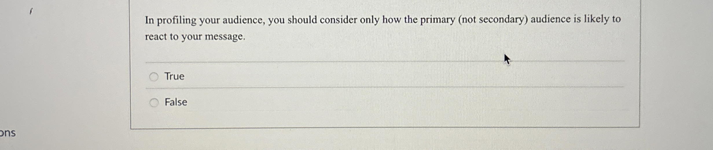 Solved In profiling your audience, you should consider only | Chegg.com