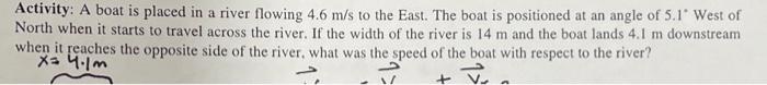 Solved Activity: A boat is placed in a river flowing 4.6 m/s | Chegg.com