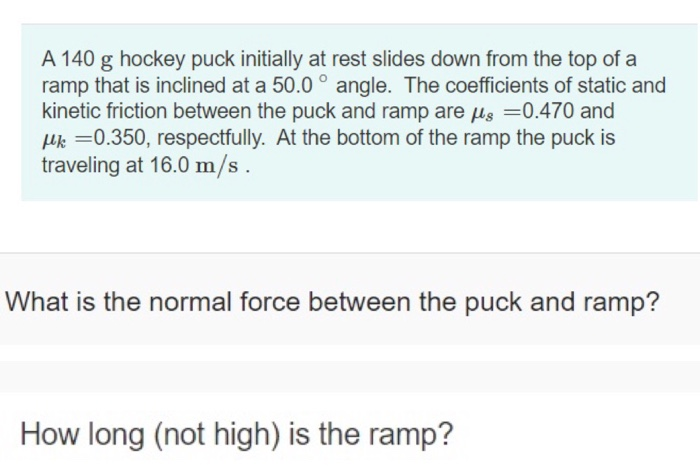 Solved A 140 g hockey puck initially at rest slides down | Chegg.com