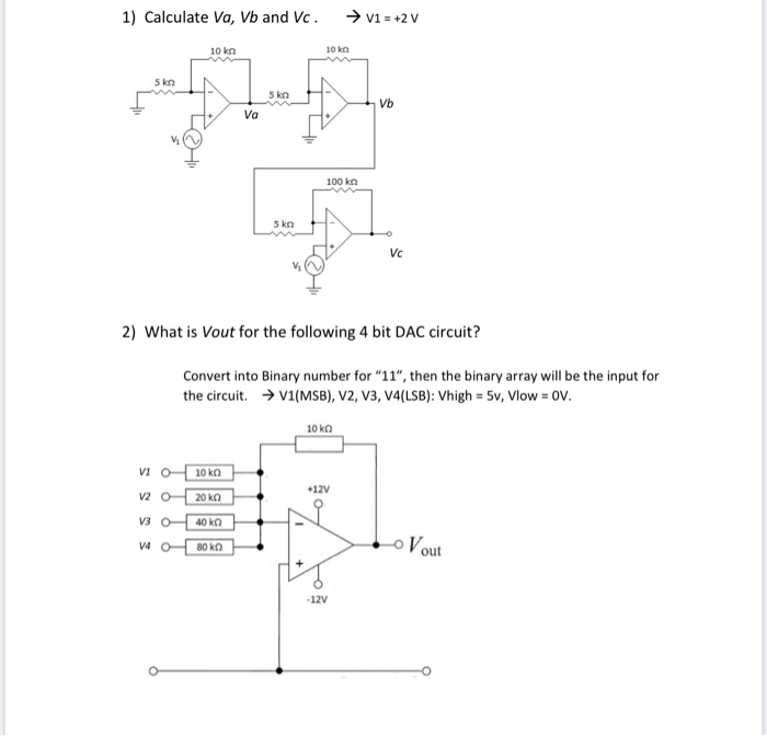 Solved 1) Calculate Va, Vb and Vc. v1 = +2 V 10 ko 10 kn Vb | Chegg.com