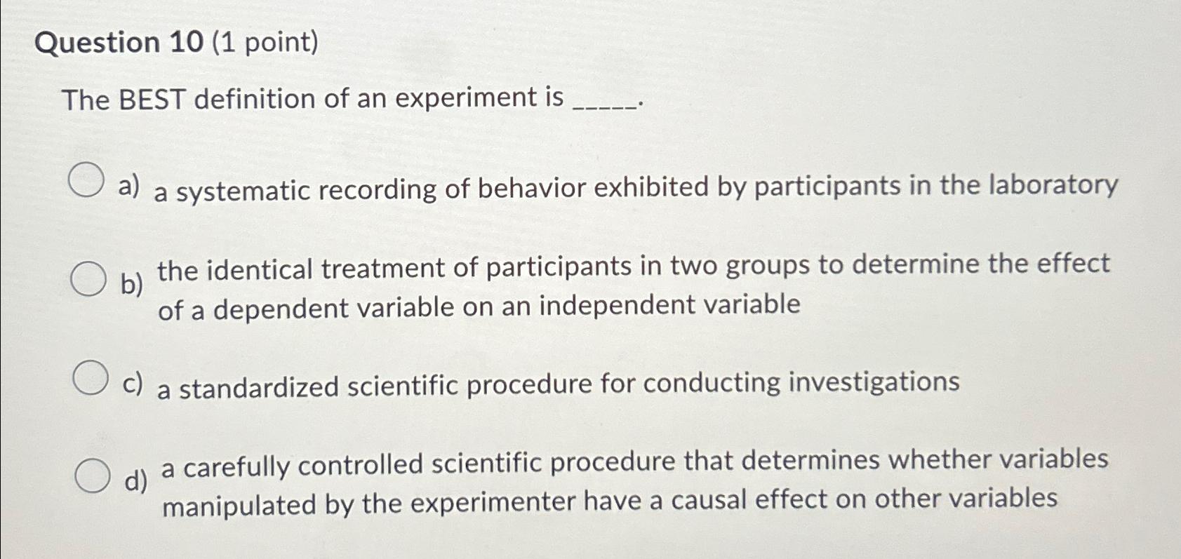 Solved Question 10 (1 ﻿point)The BEST definition of an | Chegg.com